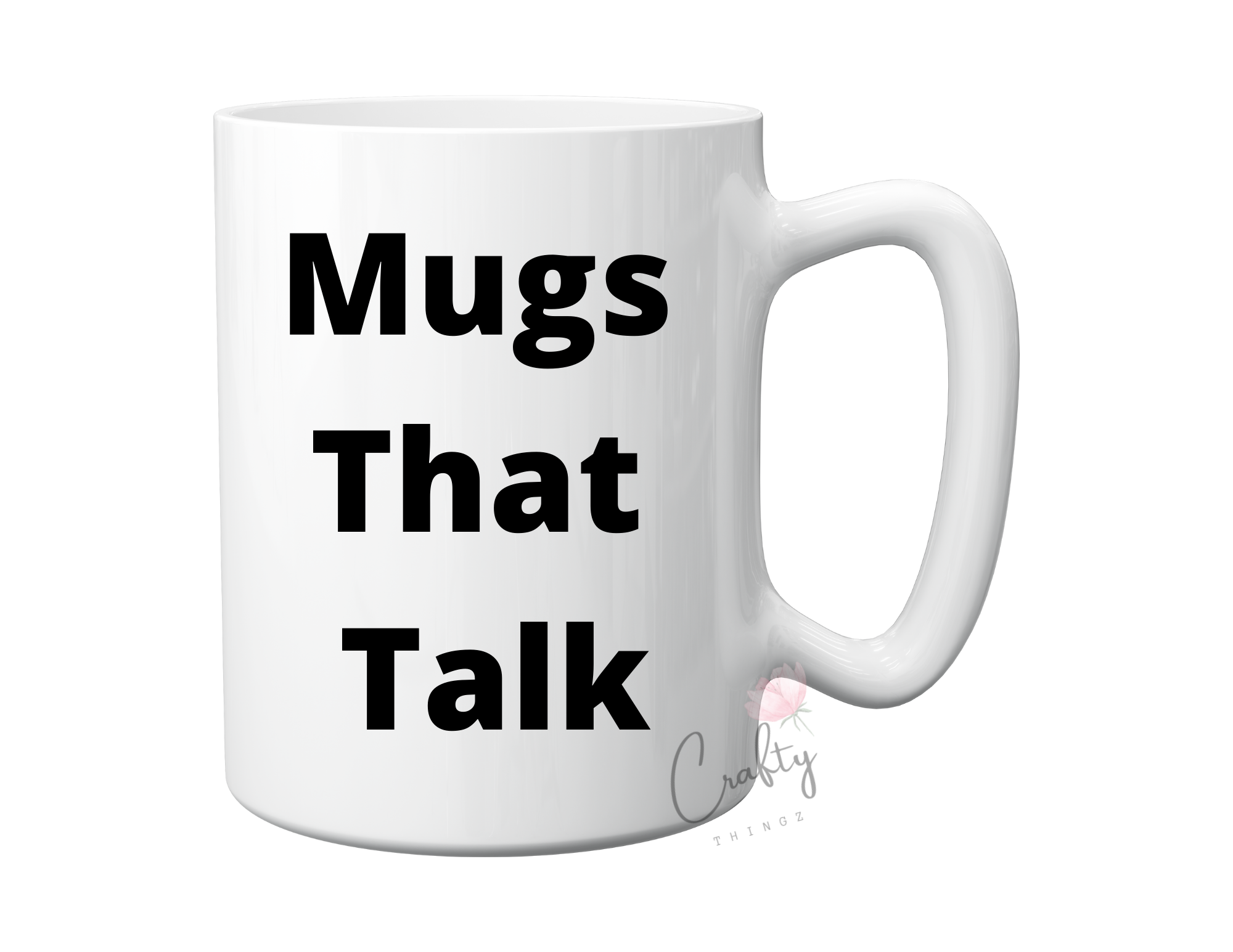 Mugs That Talk – Crafty Thingz LLC